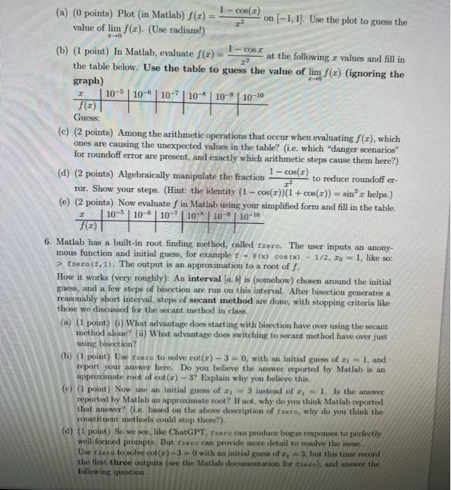 Solved (a) (0 points) Plot (in Matlab) f(x)=x21−cos(x) on | Chegg.com