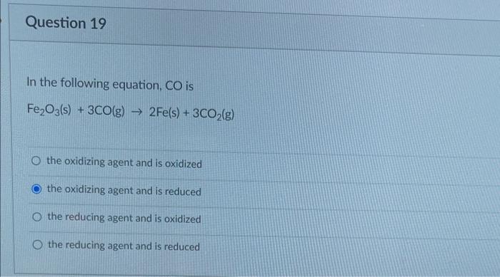 Solved In the following equation, CO is Fe2O3( | Chegg.com