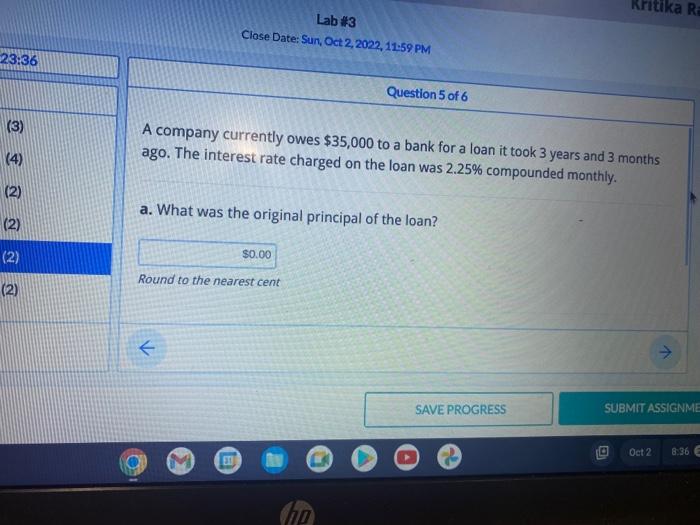 Solved a. What was the original principal of the loan? Round | Chegg.com