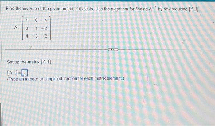 Solved Find the inverse of the given matrix, if it exists. | Chegg.com