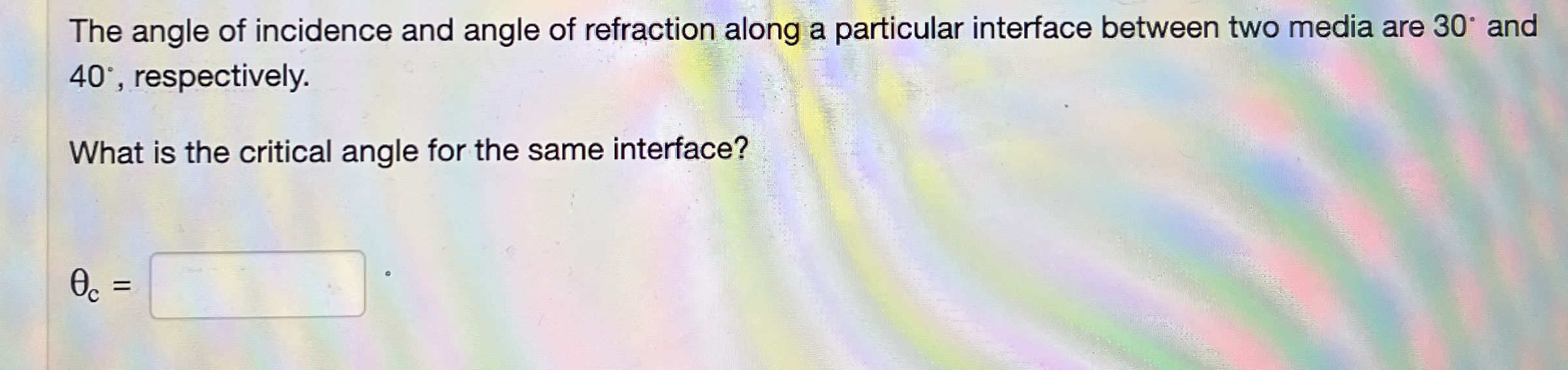 Solved The angle of incidence and angle of refraction along | Chegg.com