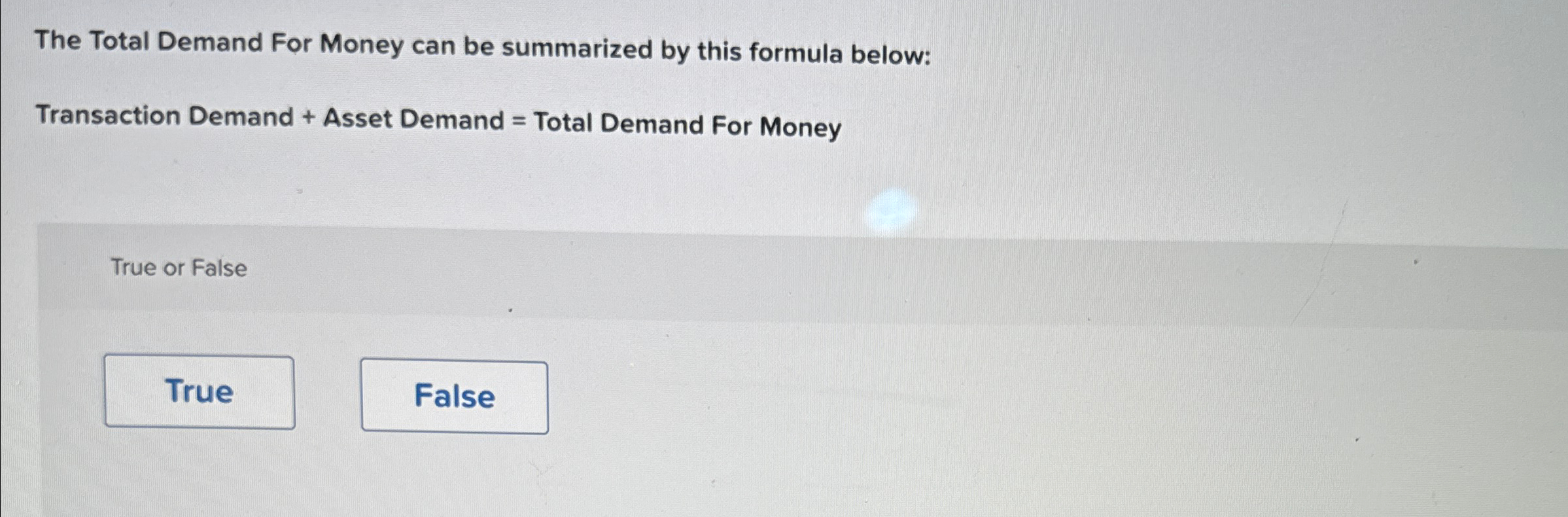 Solved The Total Demand For Money can be summarized by this | Chegg.com