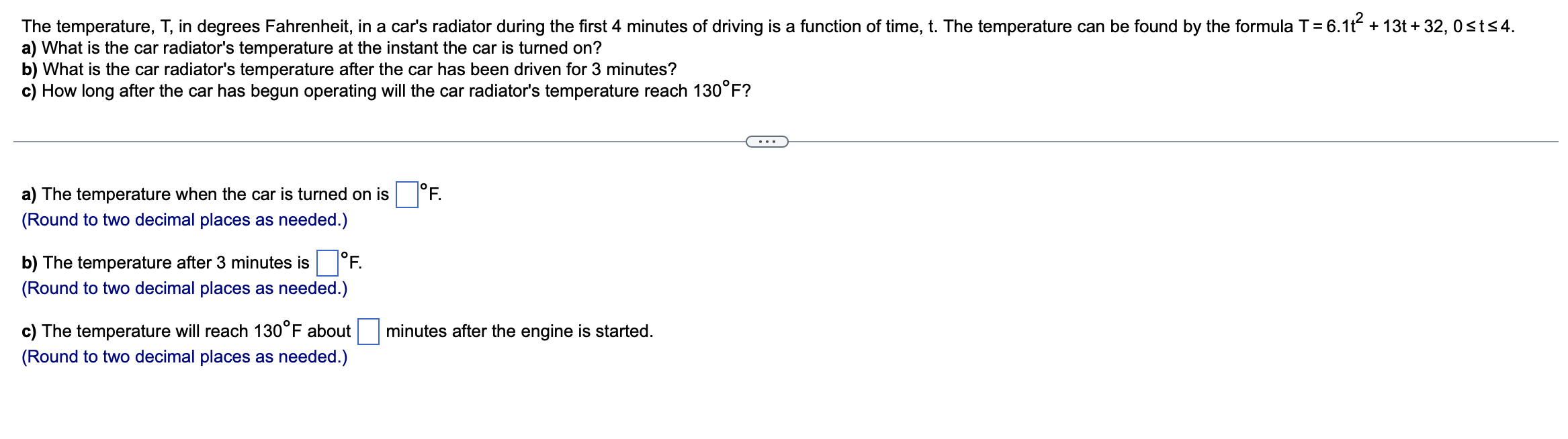 Solved The temperature, T, ﻿in degrees Fahrenheit, in a | Chegg.com