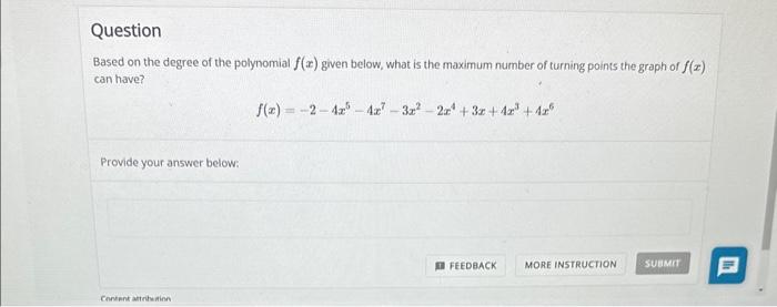 Solved Based on the degree of the polynomial f(x) given | Chegg.com