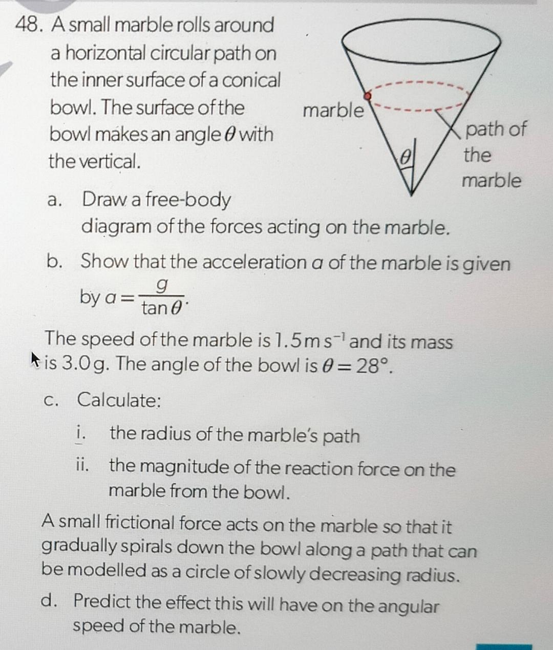 A small marble rolls around a horizontal circular | Chegg.com
