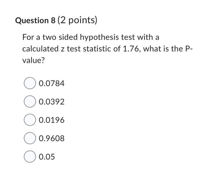 Solved For a two sided hypothesis test with a calculated z | Chegg.com