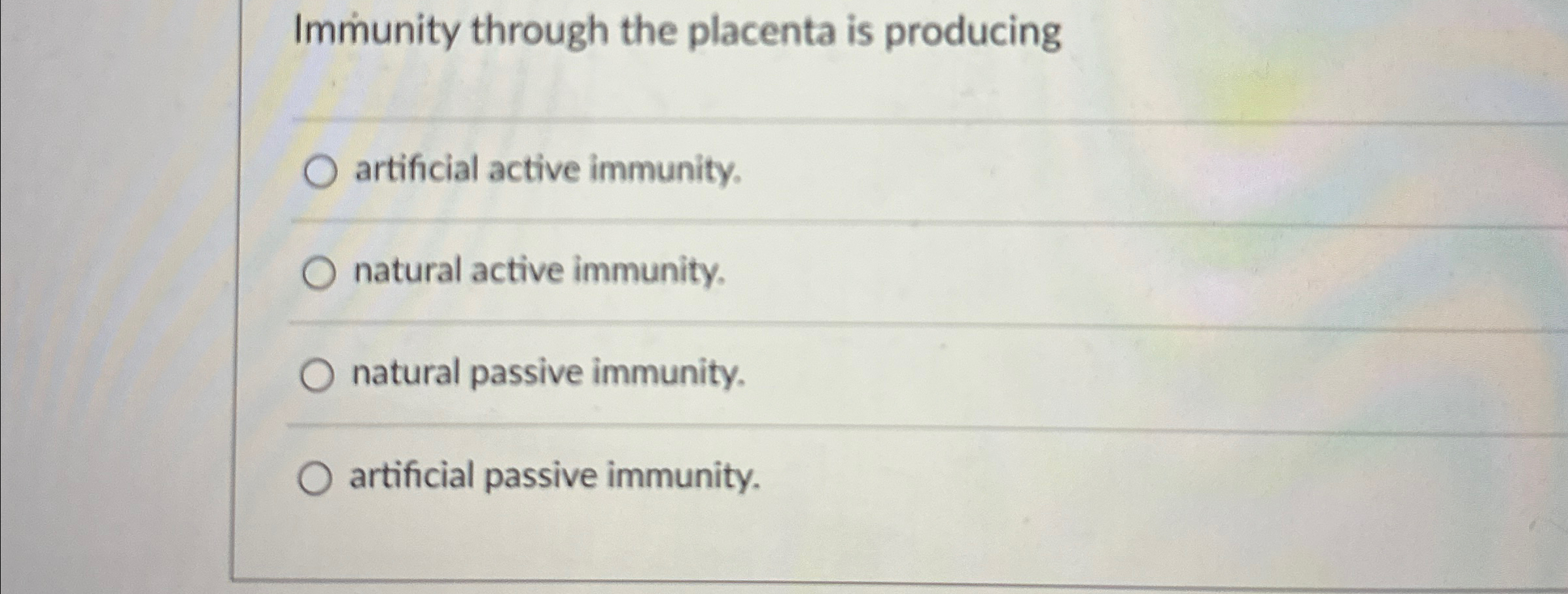 Solved Immunity through the placenta is | Chegg.com