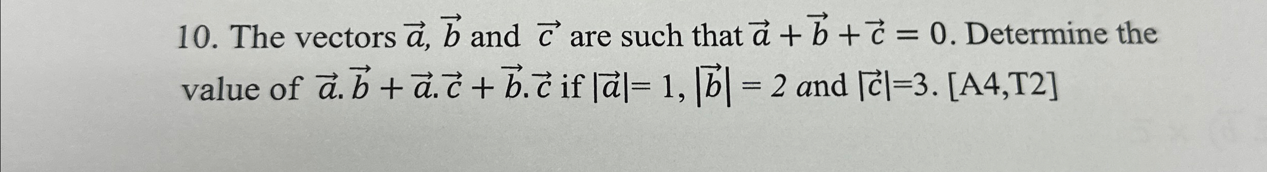 Solved The Vectors Vec A Vec B ﻿and Vec C ﻿are Such That