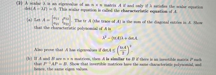 Solved A scalar λ is an eigenvalue of an n×n matrix A if and | Chegg.com