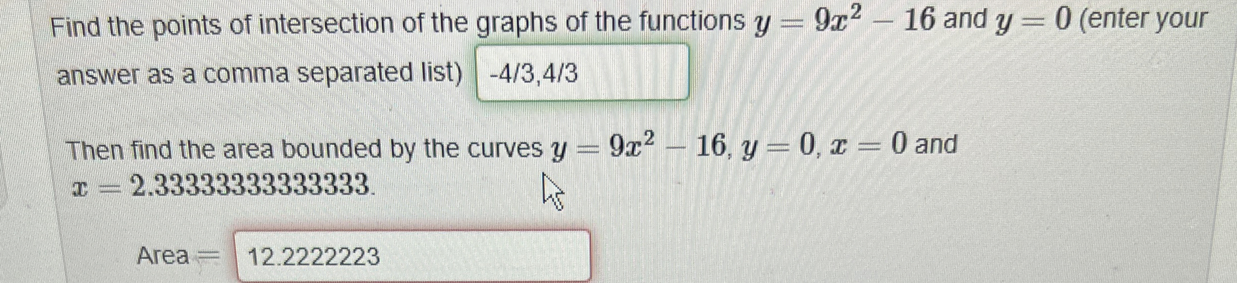 Solved Find the points of intersection of the graphs of the | Chegg.com