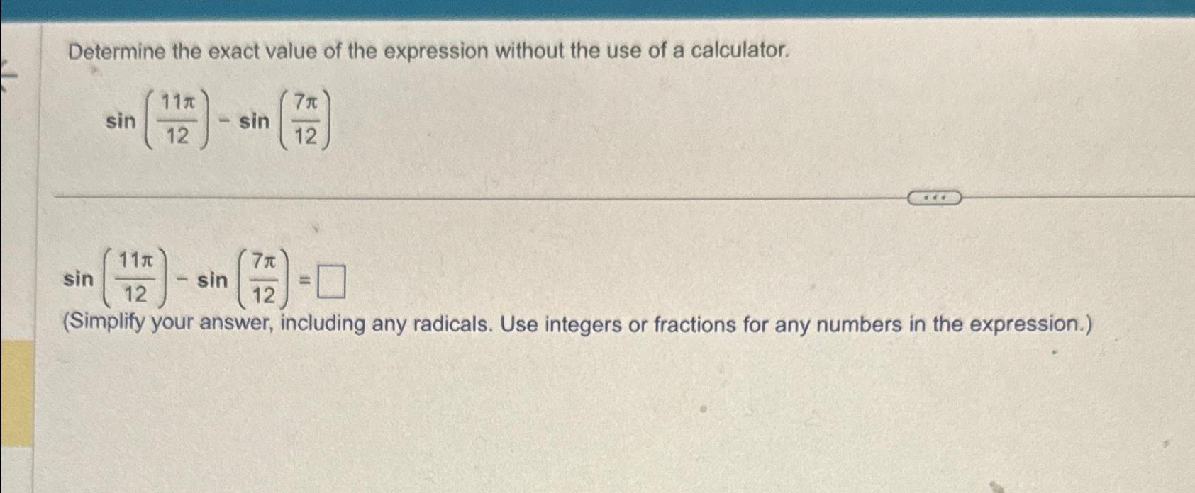Determine the exact value of the expression without | Chegg.com