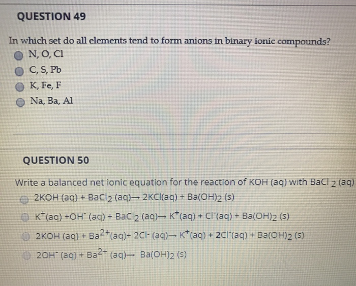 Solved QUESTION 49 In which set do all elements tend to form | Chegg.com