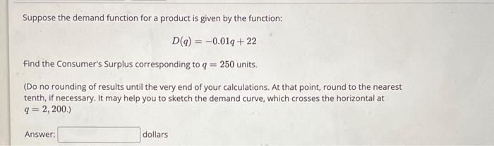 Solved Suppose the demand function for a product is given by | Chegg.com