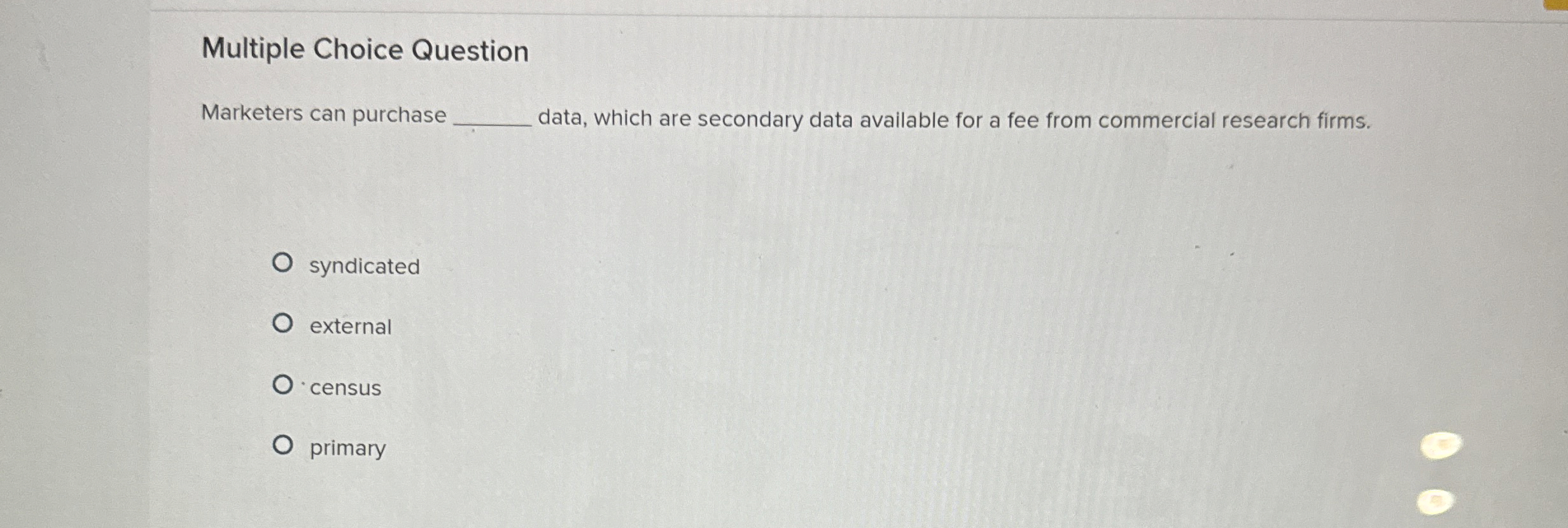 Solved Multiple Choice QuestionMarketers can purchasedata, | Chegg.com
