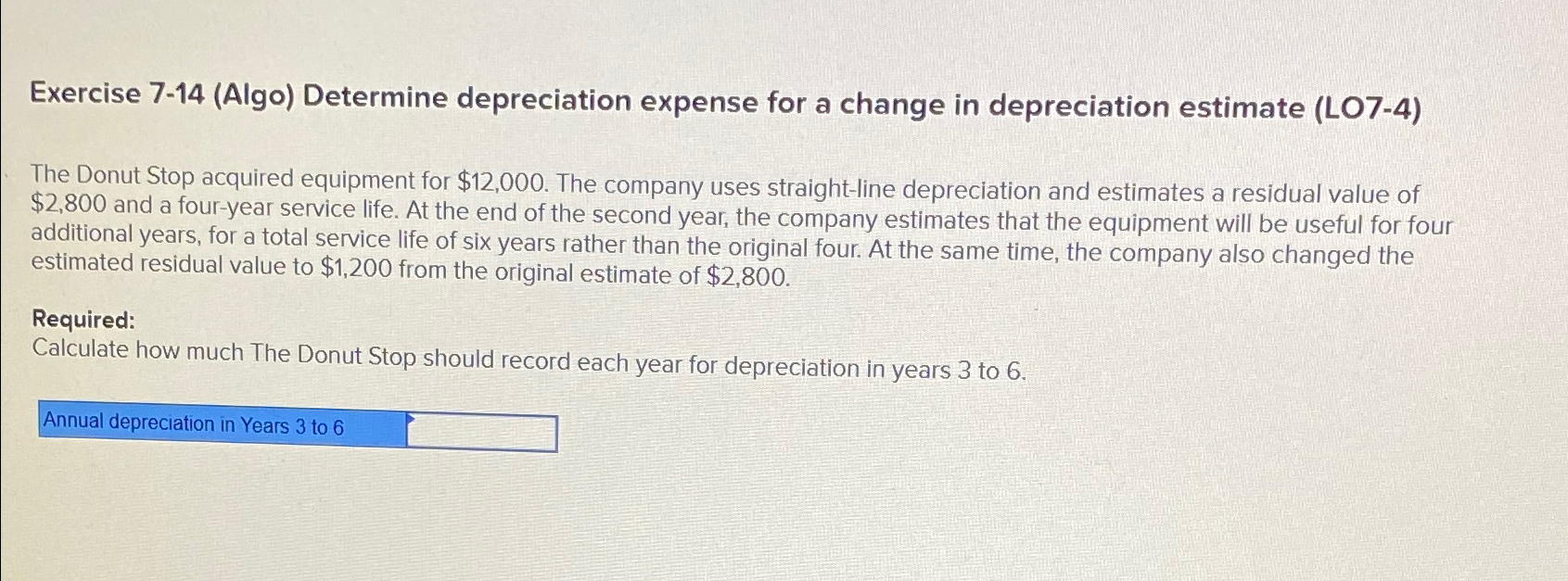Solved Exercise 7-14 (Algo) ﻿Determine depreciation expense | Chegg.com
