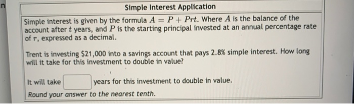 Solved Simple Interest Application Simple interest is given | Chegg.com