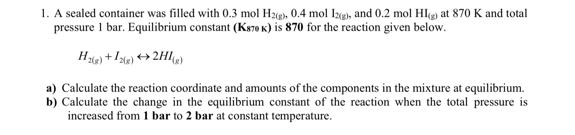 Solved A sealed container was filled with | Chegg.com