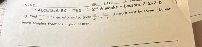 Solved NAME PER DATE CALCULUS BC - TEST 1−2nd 6 weeks - | Chegg.com