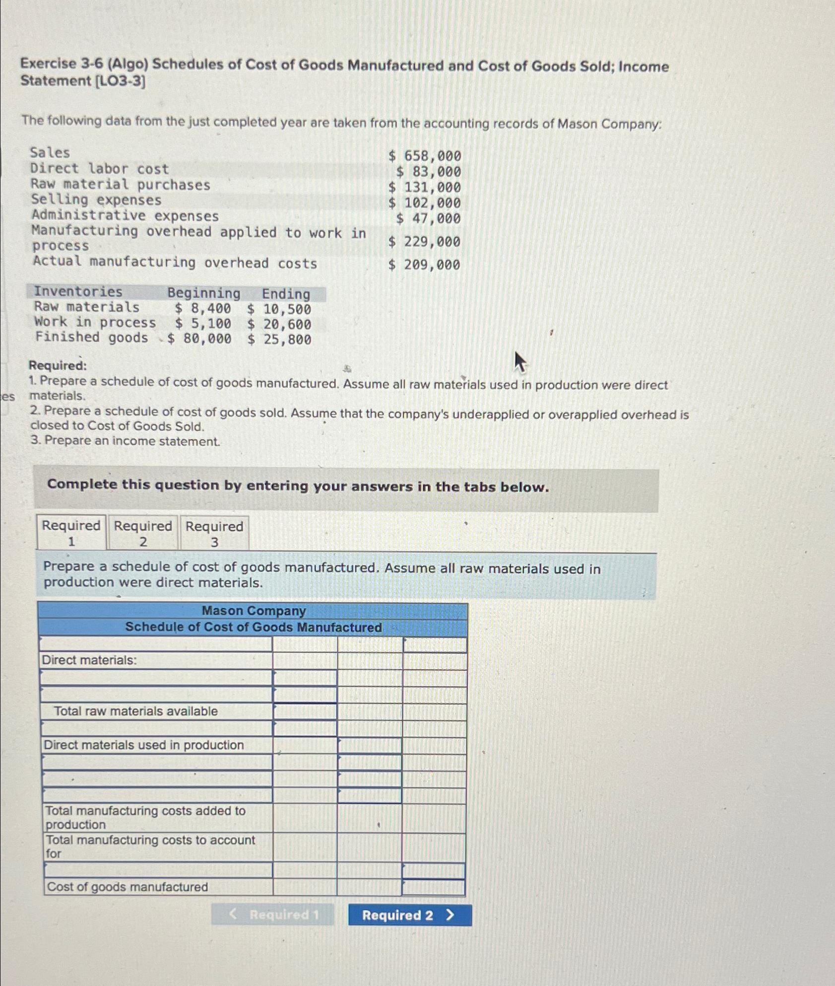 Solved Exercise 3-6 (Algo) ﻿Schedules of Cost of Goods | Chegg.com