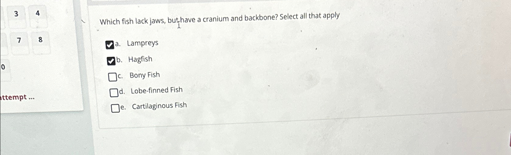 Solved 3478Which fish lack jaws, buthave a cranium and | Chegg.com