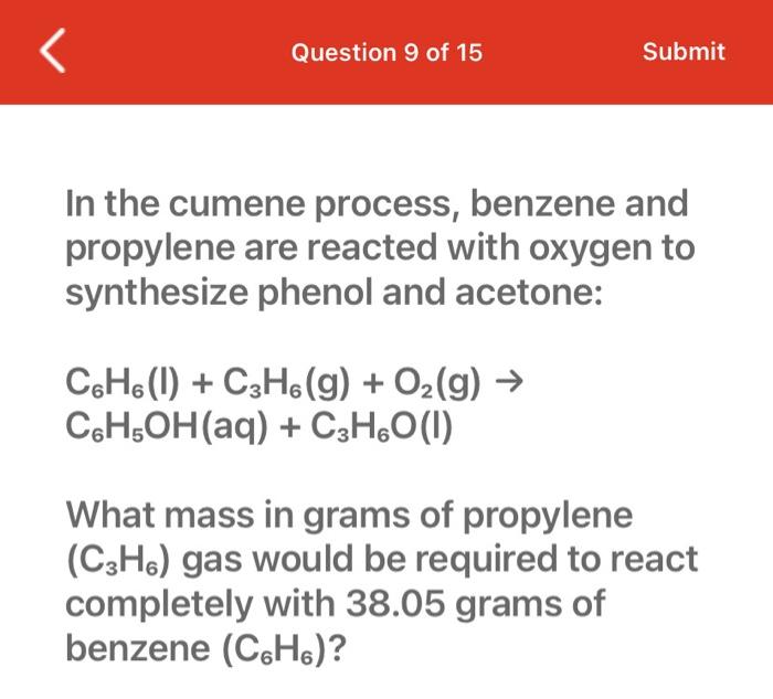 Solved Question 9 of 15 Submit In the cumene process, | Chegg.com