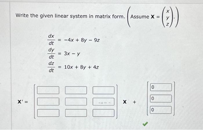 Solved Write The Given Linear System In Matrix Form 