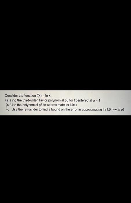 Solved Consider the function f(x)=lnx. (a Find the | Chegg.com