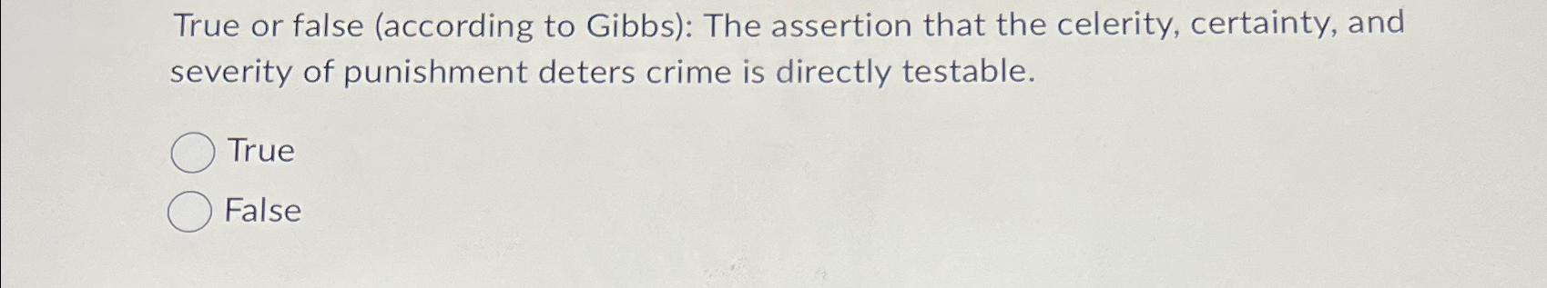Solved True or false (according to Gibbs): The assertion | Chegg.com