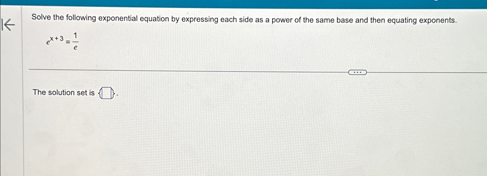 Solved Solve the following exponential equation by | Chegg.com