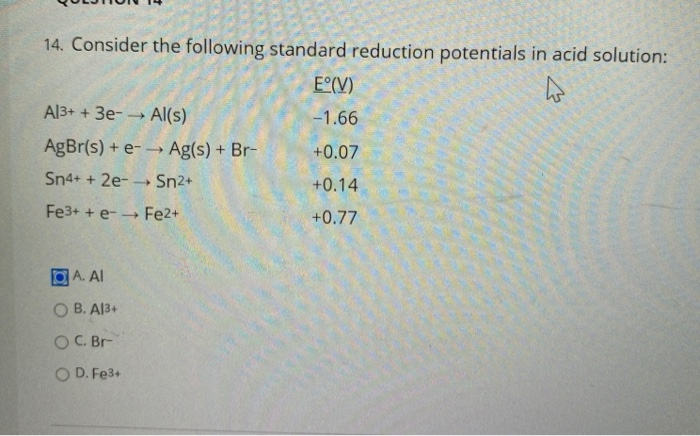 Solved Consider the following standard reduction potentials | Chegg.com