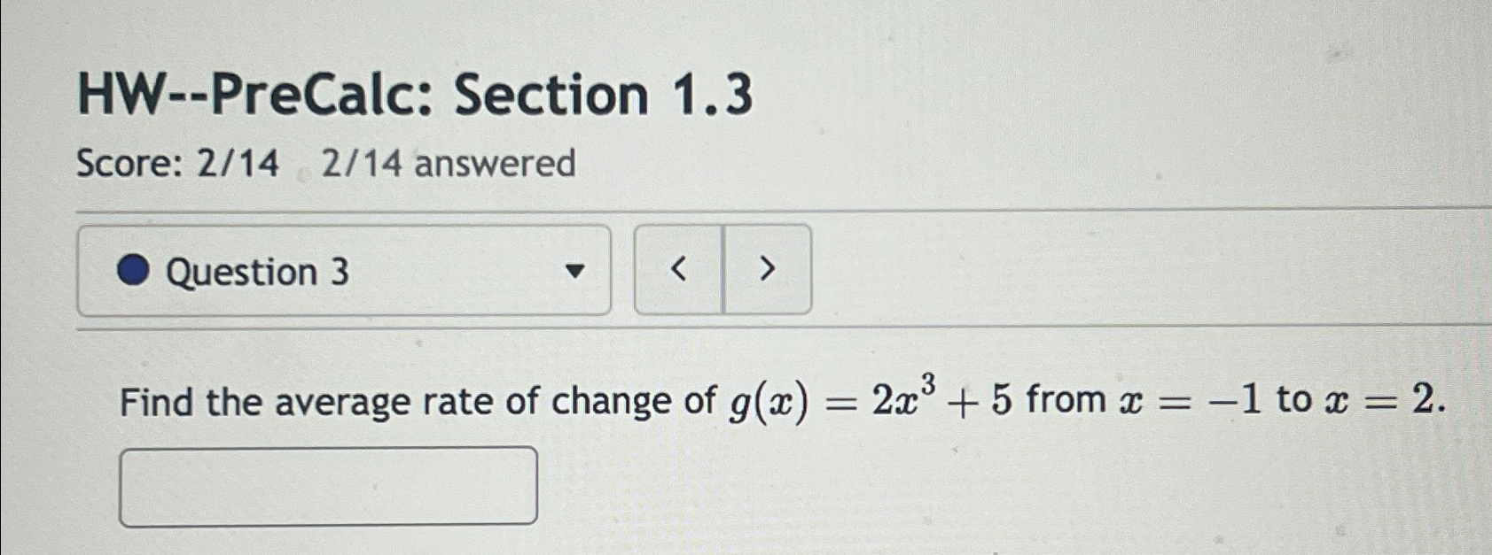 Solved HW--PreCalc: Section 1.3Score: 2/14 2/14 | Chegg.com