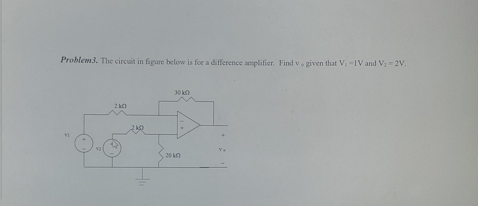 Solved Problem3. The circuit in figure below is for a | Chegg.com