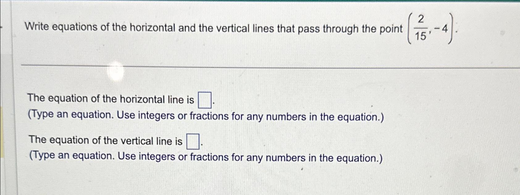 Solved Write equations of the horizontal and the vertical | Chegg.com