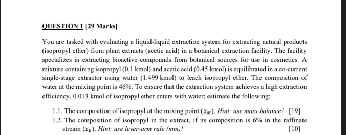 Solved OUESTION 1 [29 ﻿Marks]You are tasked with evaluating | Chegg.com