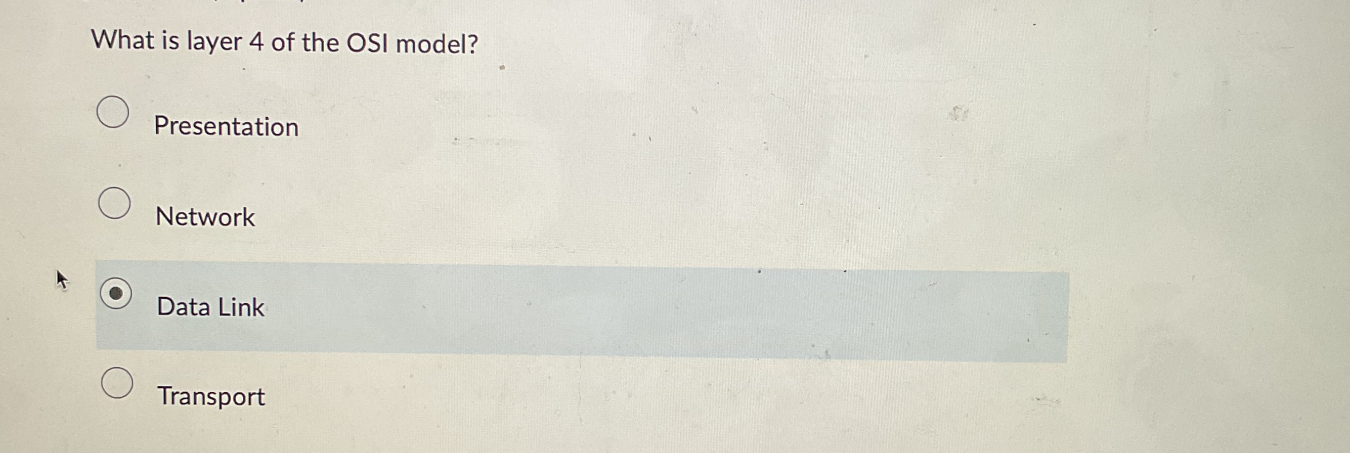 Solved What is layer 4 ﻿of the OSI | Chegg.com