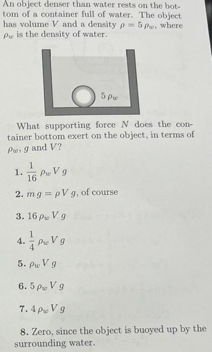 Solved An object denser than water rests on the bottom of a | Chegg.com