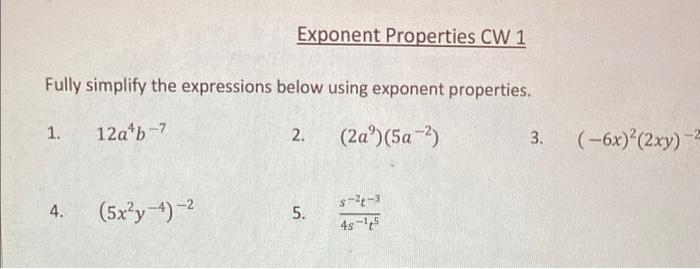 Solved Exponent Properties CW 1 Fully simplify the | Chegg.com
