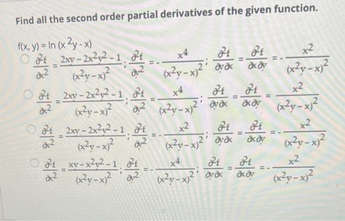 Solved Find all the second order partial derivatives of the | Chegg.com