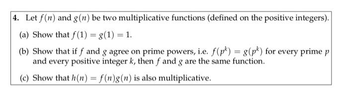 Solved 4 Let F N And G N Be Two Multiplicative Functions