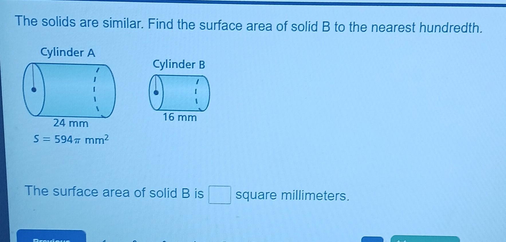 Solved The solids are similar. Find the surface area of | Chegg.com