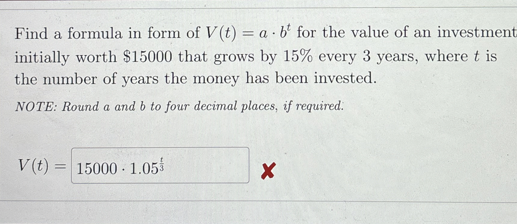 Solved by an EXPERT Find a formula in form of V(t)=a*bt ﻿for the value ...
