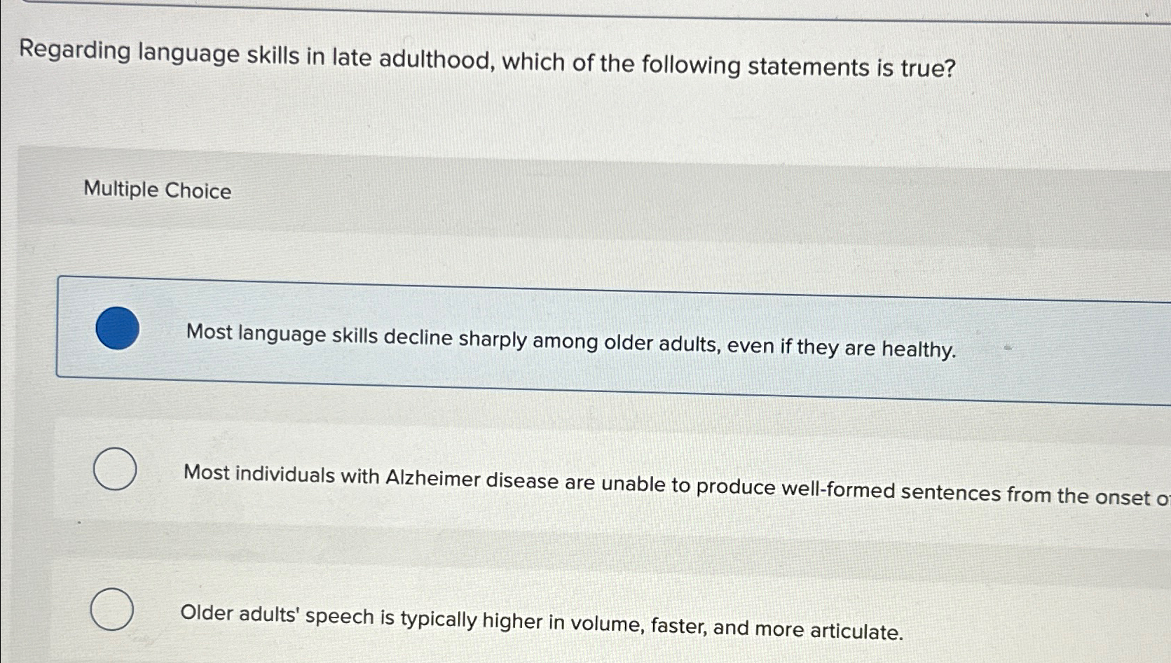 Solved Regarding language skills in late adulthood, which of | Chegg.com