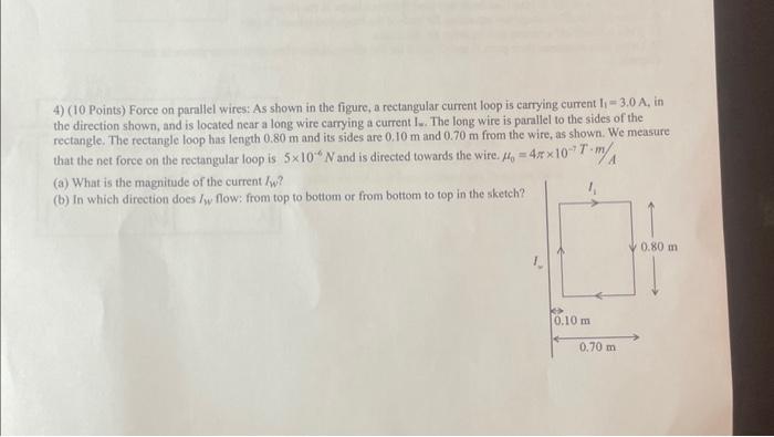 Solved 4) (10 Points) Force on parallel wires: As shown in | Chegg.com