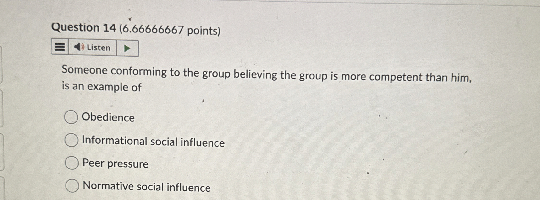Solved Question 14 ( 6.66666667 ﻿points)Someone conforming | Chegg.com