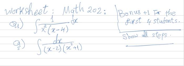 Solved da worksheet: Math 202: Bonus +1 For the on) S2(x-4) | Chegg.com