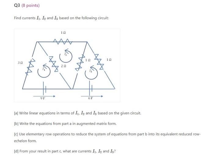 Solved Find currents I1,I2 and I3 based on the following | Chegg.com