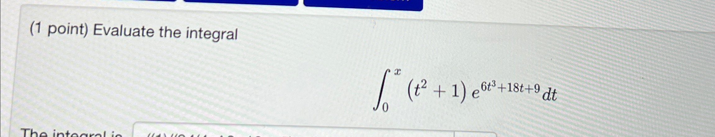 Solved (1 ﻿point) ﻿Evaluate the | Chegg.com