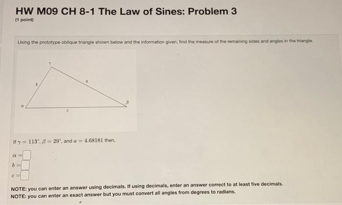 Solved HW M09 CH 8-1 The Law of Sines: Problem 3 (1 point) | Chegg.com