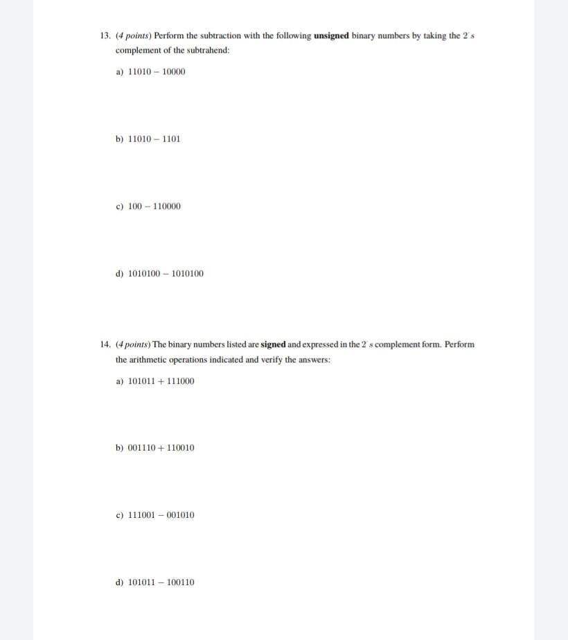 Solved 13. (4 points) Perform the subtraction with the | Chegg.com