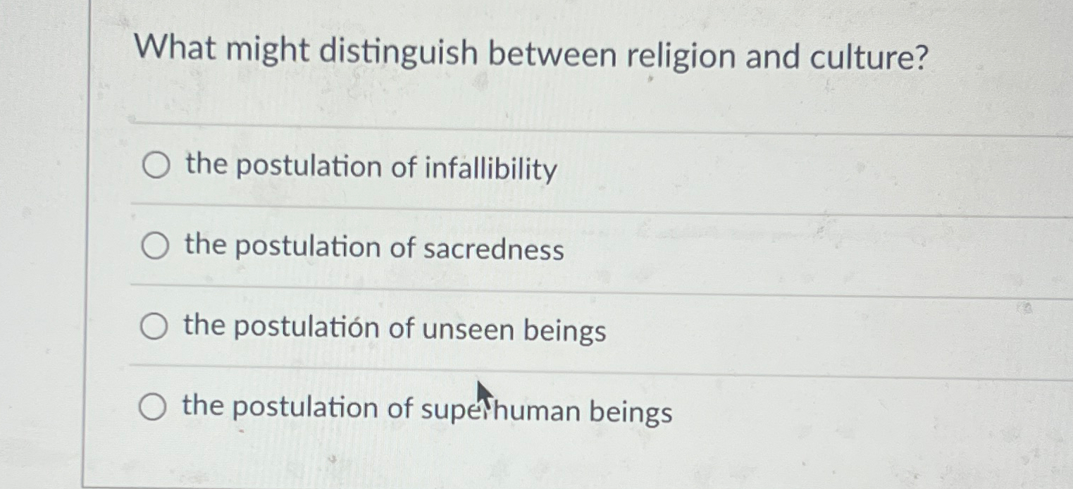 Solved What might distinguish between religion and | Chegg.com
